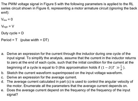 Solved The PWM Voltage Signal In Figure 5 With The Following Chegg Com