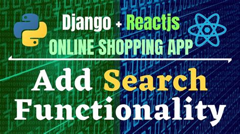 Django Reactjs Online Shopping App🔥 Part 11 Add Search