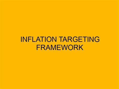 inflation targeting framework