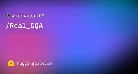Ambivalent02 Real Cqa · Datasets At Hugging Face