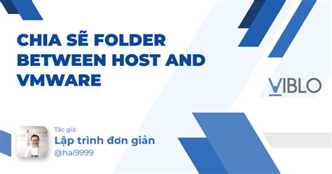Chia Sẽ Folder Between Host Window And Vmware Centos 7 Guest