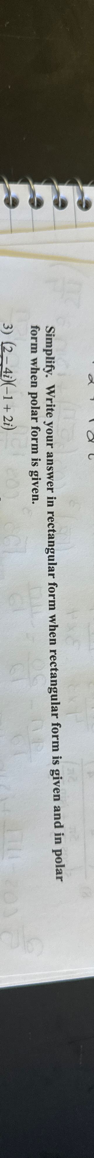 solved simplify write your answer in rectangular form when