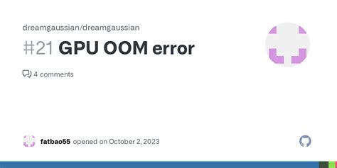 GPU OOM Error Issue Dreamgaussian Dreamgaussian GitHub