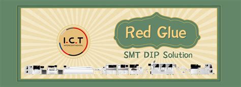 introducing a common smt solution red glue smt solution i c t smt
