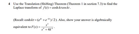 Solved 4 Use the Translation (Shifting) Theorem (Theorem 1 | Chegg.com