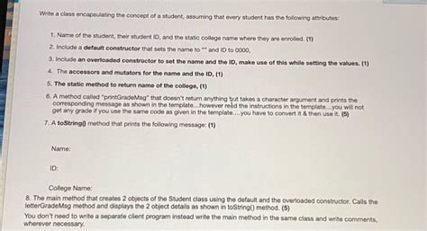 Solved Write A Class Encapsulating The Concept Of A Student