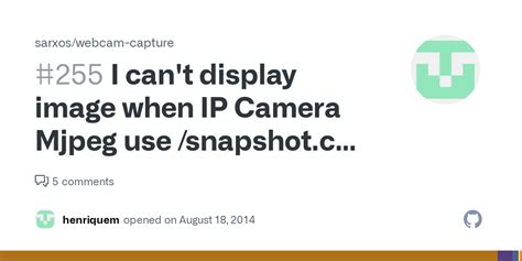 i can t display image when ip camera mjpeg use snapshot cgi or