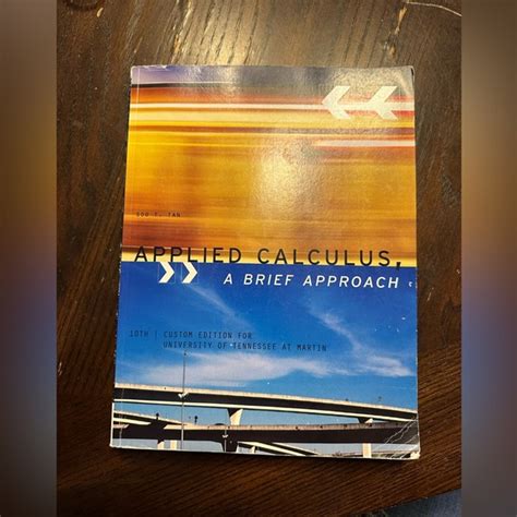 Applied Calculus Other Applied Calculus A Brief Approach Ut Martin Custom Edition By Soo Tan