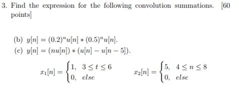 Solved Find The Expression For The Following Convolution Chegg