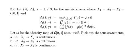 Real Analysis Identity Map Between Metric Spaces Continuous Or Not
