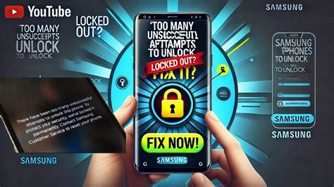 How To Fix Too Many Unsuccessful Attempts To Unlock On Samsung Phones