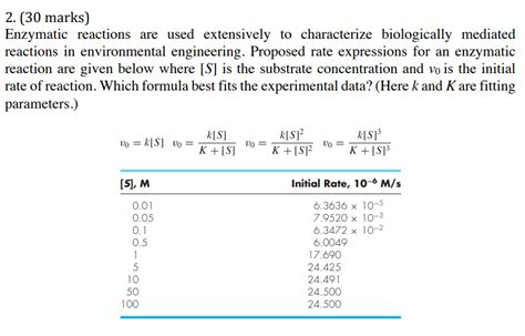 solved 2 30 marks enzymatic reactions are used