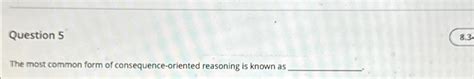 Solved Question 5the Most Common Form Of