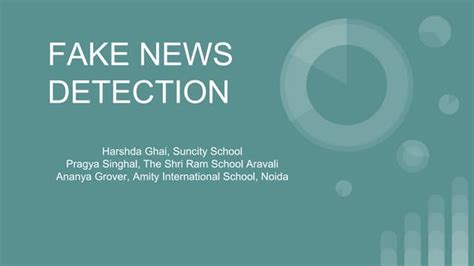Fake News Detection Using Machine Learning Algorithm Pptx
