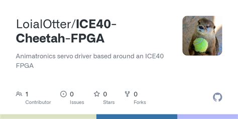 github loialotter ice40 cheetah fpga animatronics servo driver based
