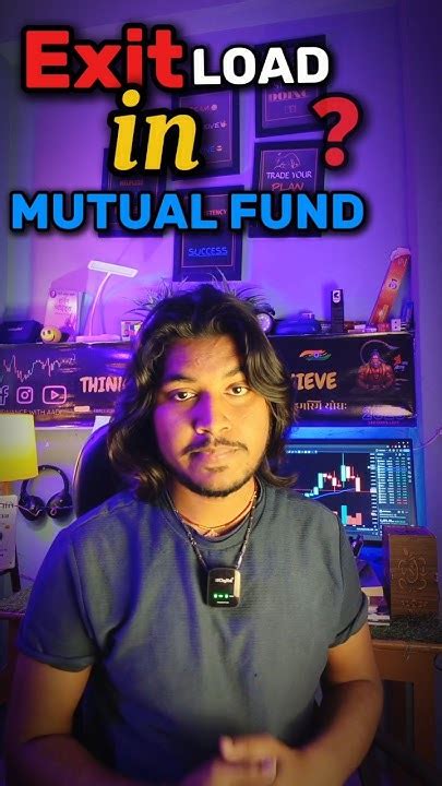 Exit Load In Mutual Fund Mutual Fund Trader Investor Investment Sip Finance Youtube