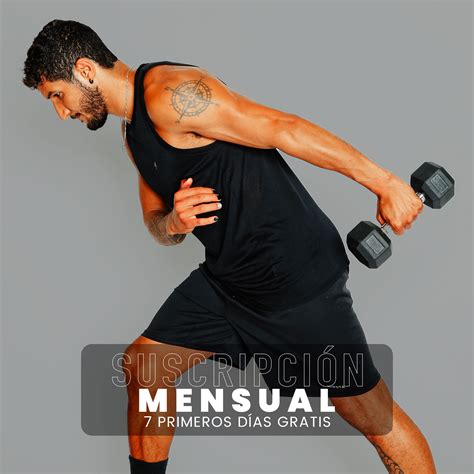 Suscripción Mensual 7 Días Gym Virtual Center