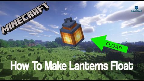Minecraft Tips And Tricks How To Make Lanterns Float Youtube