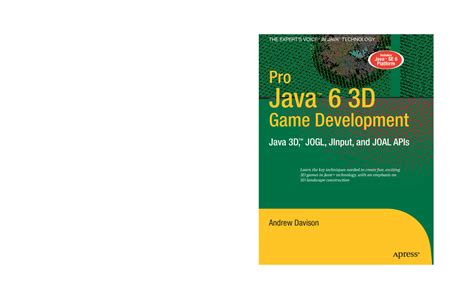 Apress Pro Java 63d Game Development Java 3d Jogl Jinput And Joal Apis