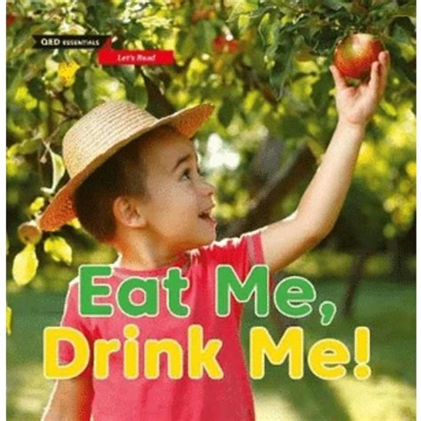 Lets Read Eat Me Drink Me Big W