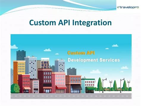 Ppt Custom Api Integration Powerpoint Presentation Free Download Id11594994