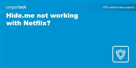 hide me not working with netflix check this out