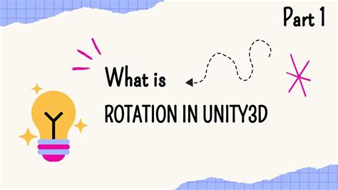 Understanding Rotation In Unity3d Part 1 Euler Angles Unity3d Unitytutorial Rotation Youtube