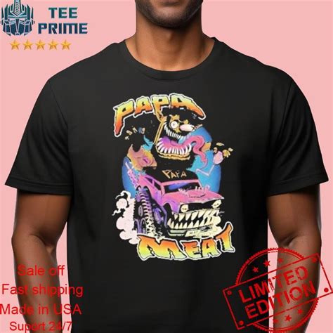 Original Papa Meat Monster Truck T Shirt Hoodie Longsleeve