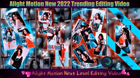 Alight Motion New Editing Video Trending Editing Video New Alight Motion Video Editing Xml