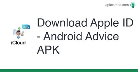 Apple Id Android Advice Apk Android App Free Download