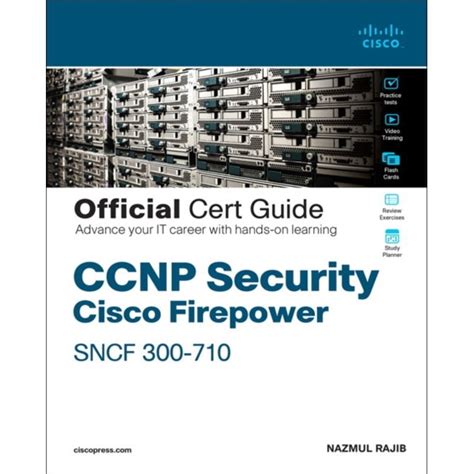 Ccnp Security Cisco Secure Firewall And Intrusion Prevention System