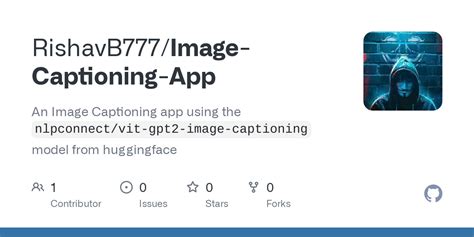 Github Rishavb777image Captioning App An Image Captioning App Using