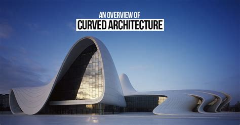 Rethinking The Future On Linkedin An Overview Of Curved Architecture