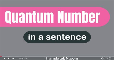 Quantum Number In A Sentence