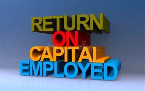 Return On Capital Employed On Blue Stock Image Image Of Employed Ratio 310204765