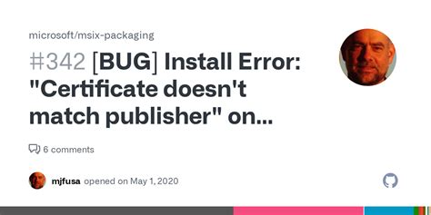 BUG Install Error Certificate Doesn T Match Publisher On Windows Server SP MSIXMgr Issue