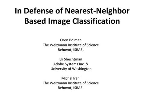 PPT In Defense Of Nearest Neighbor Based Image Classification PowerPoint Presentation ID