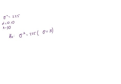 solved using the chi square distribution table σ2225 α0 10 n30