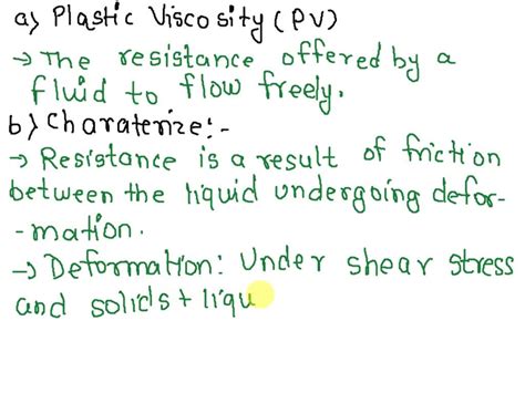 Solved 1 A What Is Plastic Viscosity B What Does It Characterize