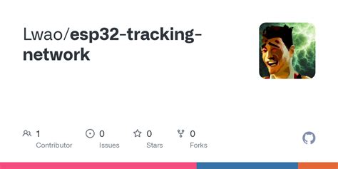 Github Lwaoesp32 Tracking Network
