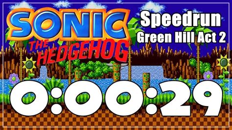 Sonic The Hedgehog 1 Genesismega Drive ~ Green Hill Act 2 Speedrun 00029 Youtube