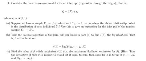 solved 1 consider the linear regression model with no