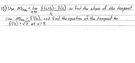 Solved Use Equation To Find The Slope Of The Tangent Line Chegg Com