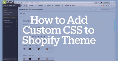 How To Add Custom CSS To Shopify Theme For A Custom Look