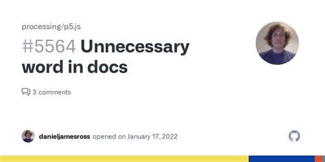 Unnecessary Word In Docs · Issue 5564 · Processingp5js · Github
