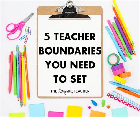 5 teacher boundaries you need to set — the designer teacher