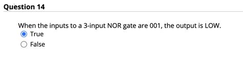 Solved When The Inputs To A Input NOR Gate Are The Chegg