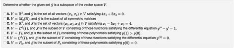 Determine Whether The Given Set S Is A Subspace Of Chegg