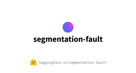 Segmentation Fault Segmentation Fault