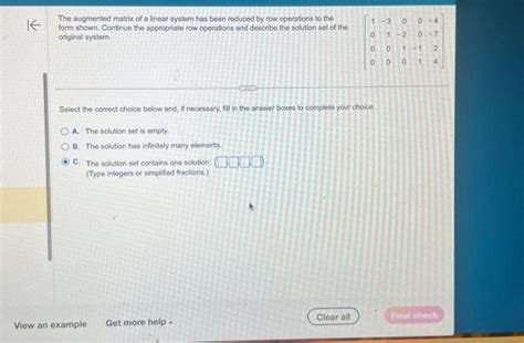 Solved The Augmented Matrix Of A Linear System Has Been Chegg